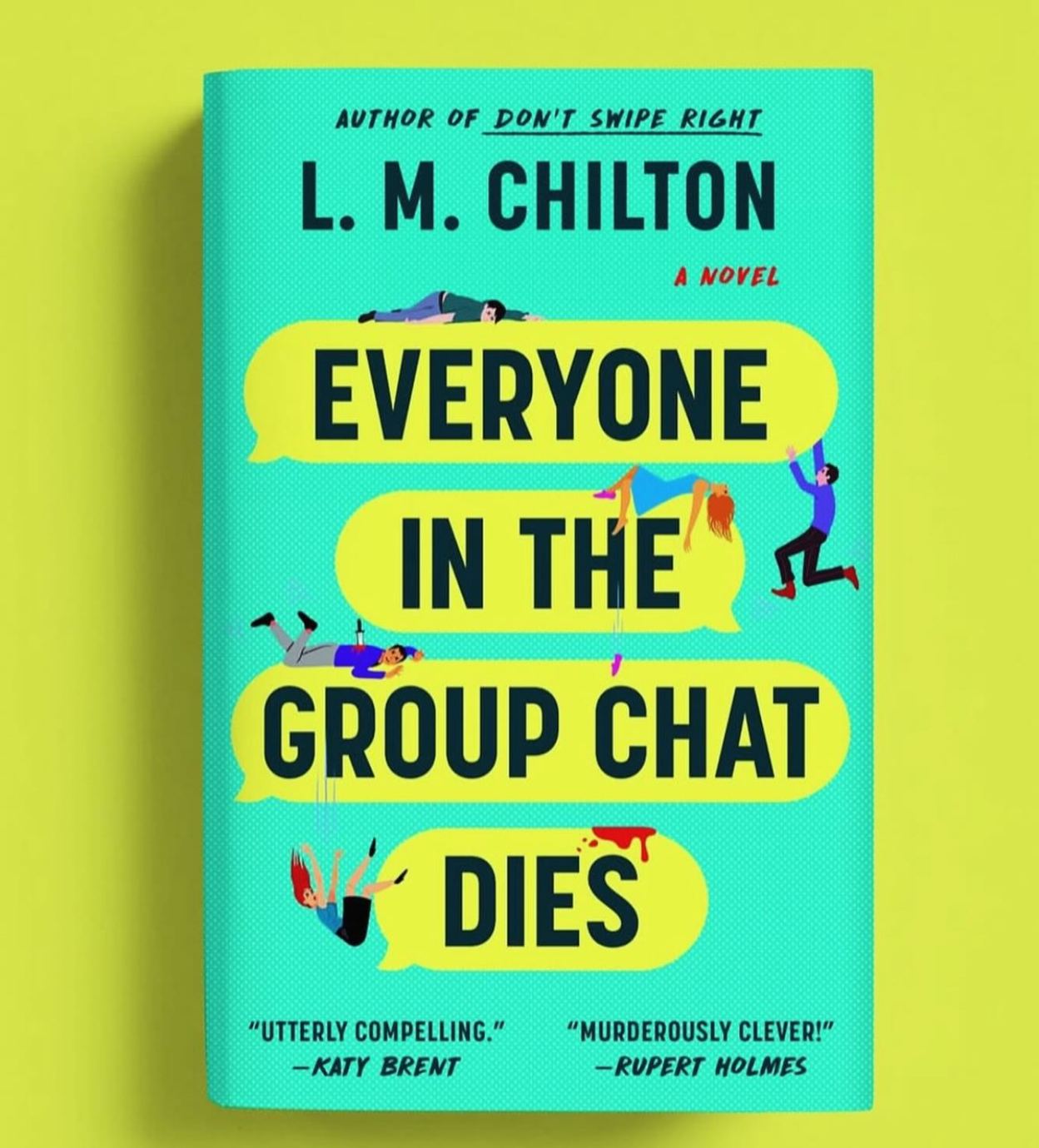 Everyone in the Group Chat Dies – L.M. Chilton – Review | David's Book ...