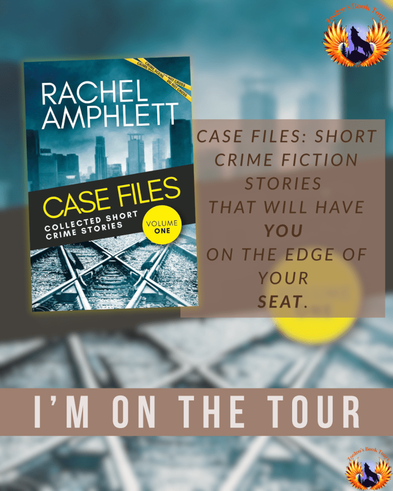 Case Files: Collected Short Crime Stories Vol. 1 by Rachel Amphlett ...